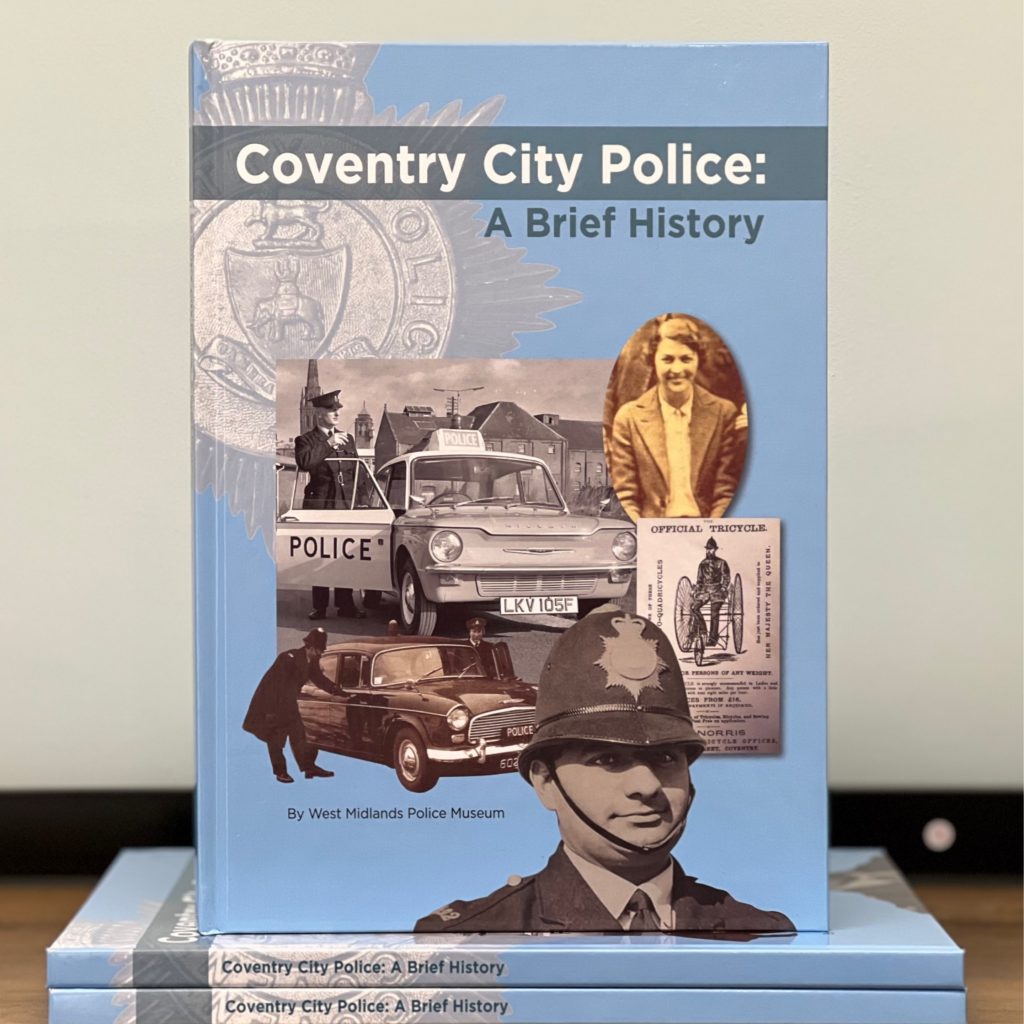 Coventry: A Brief History - West Midlands Police Museum